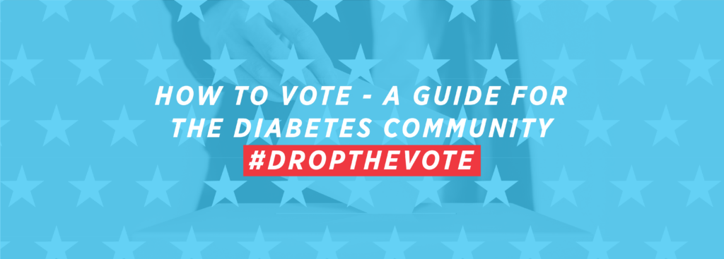 How to Vote—A Guide for the Diabetes Community | Beyond Type 1