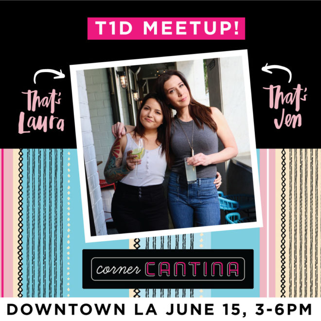 L.A. Type 1 Meetup with Jennifer + Laura | Beyond Type 1