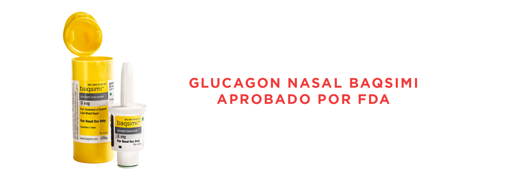 Glucagon nasal BAQSIMI aprobado por la FDA | Beyond Type 1