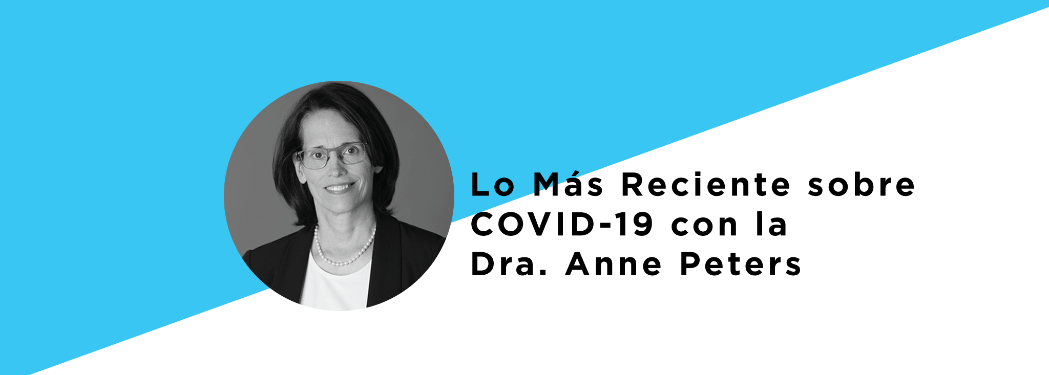 Lo más reciente sobre Covid-19 con la Dra Anne Peters | Beyond Type 1